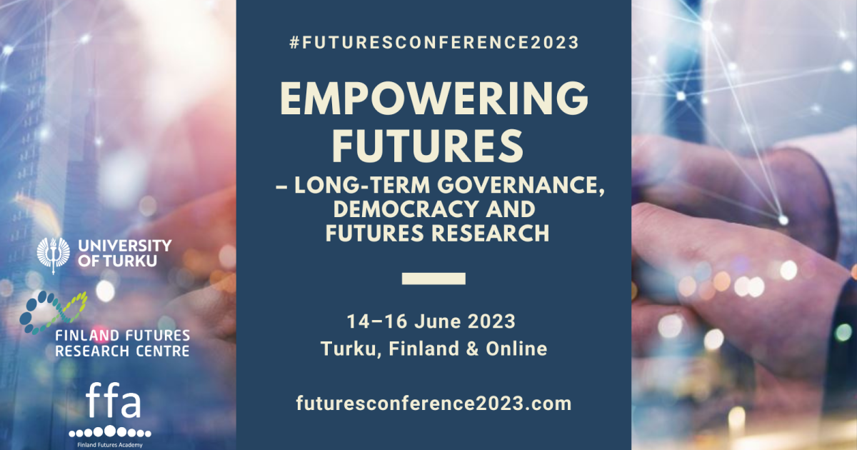 Welcome to the Futures Conference 2023 "Empowering Futures" – Call for ...